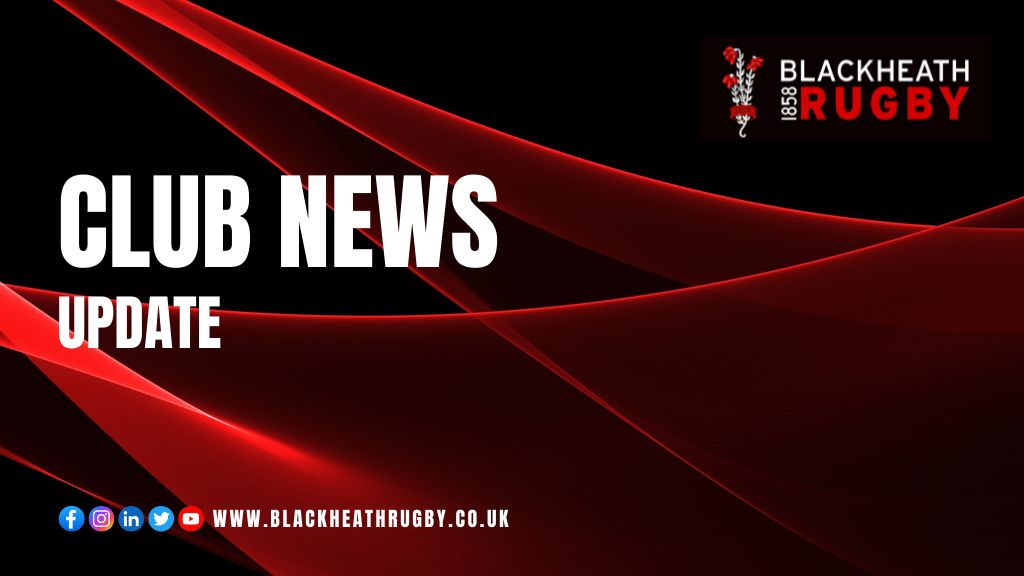 Club announcement from our president, dr. Alan thompson. - Blackheath Rugby