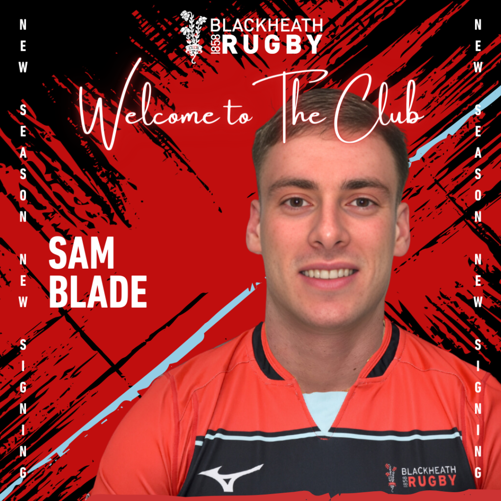 Sam Blade joins the Club - Blackheath Rugby